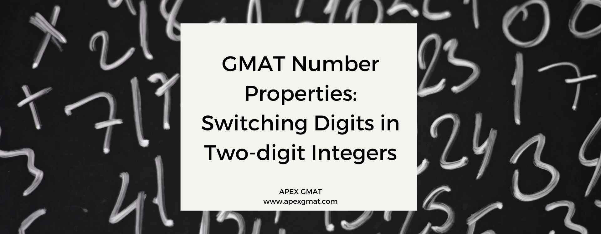 GMAT Number Properties: Switching Digits - ApexGMAT