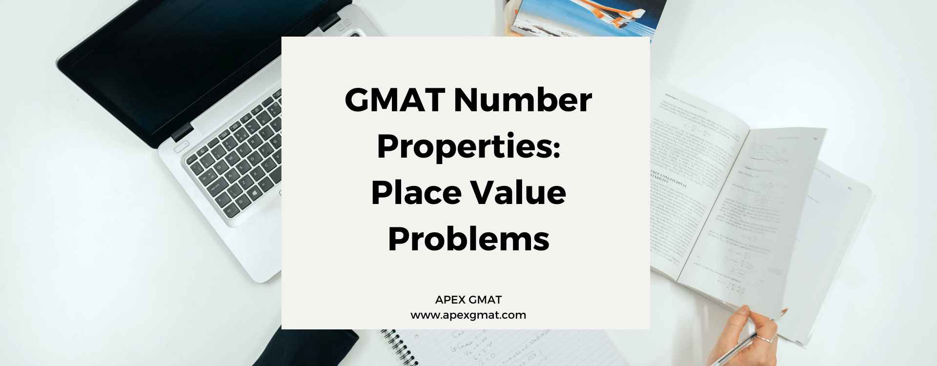 GMAT Number Properties: Place Value Problems - ApexGMAT