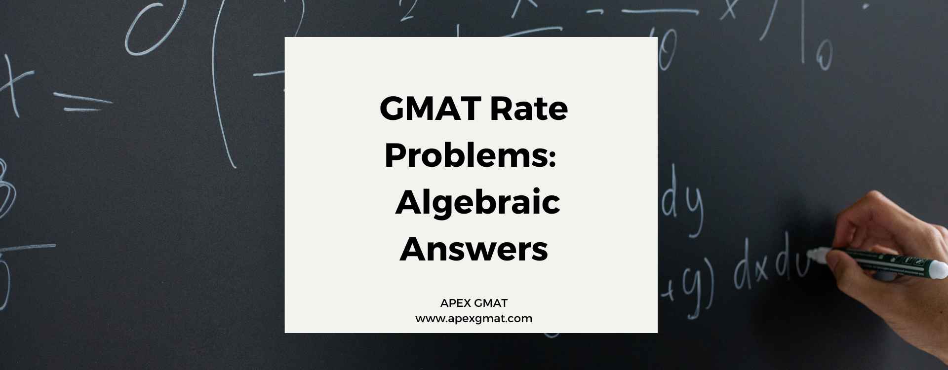 GMAT Rate Problems: Algebraic Answers - ApexGMAT