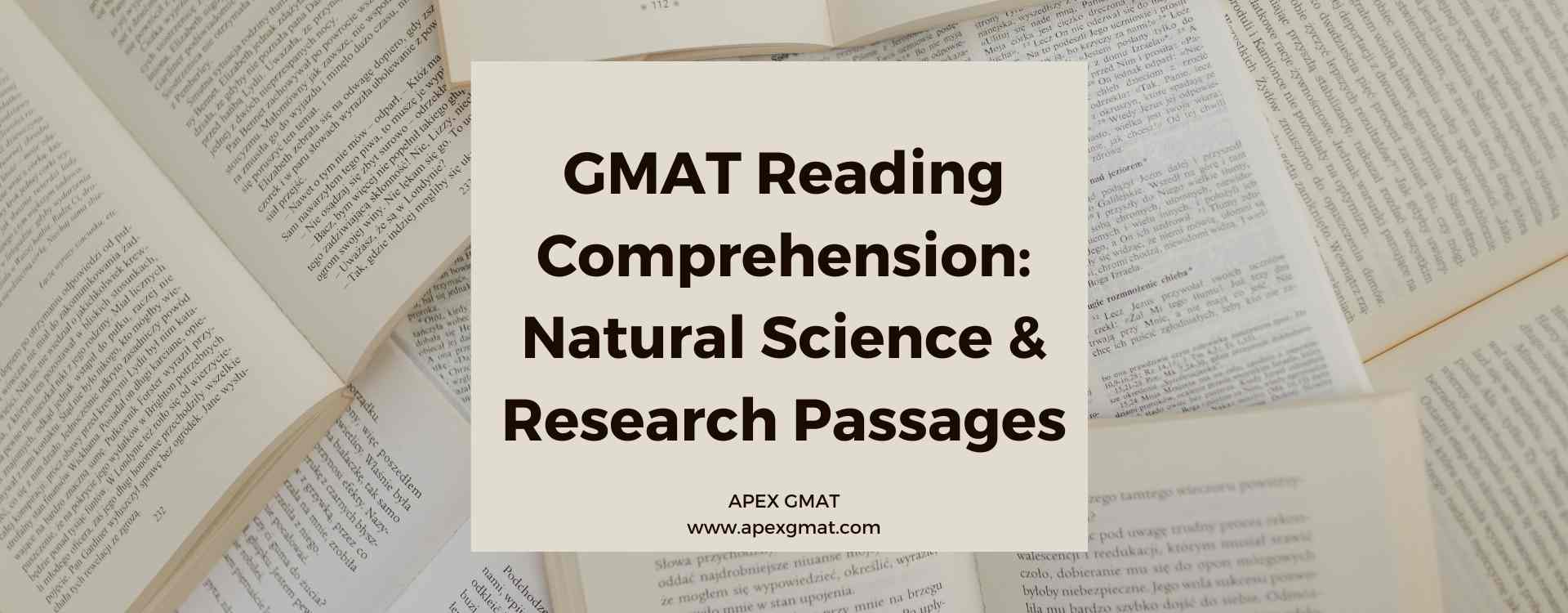 GMAT Reading Comprehension: Natural Science/Research Passages - ApexGMAT